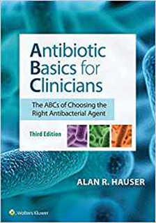 ANTIBIOTIC BASICS FOR CLINICIANS 3E PB