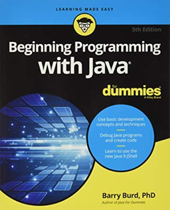 Beginning Programming with Java For Dummies