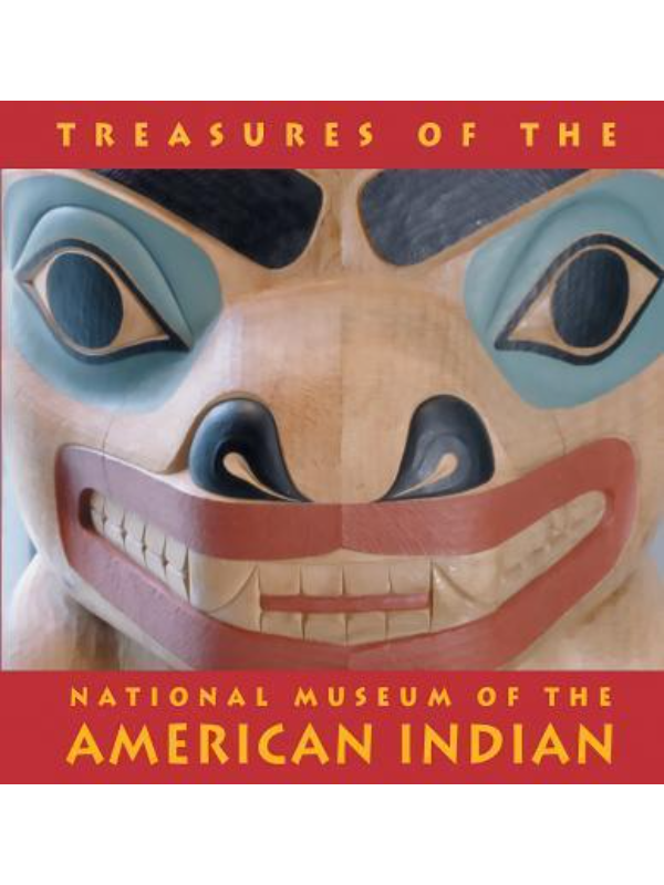 Treasures of the National Museum of the American Indian