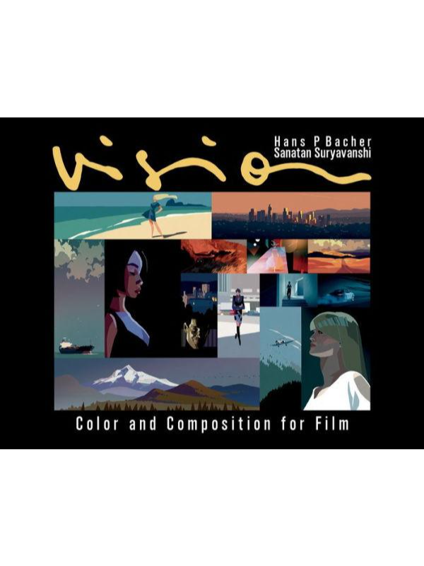 Vision : Color and Composition for Film
