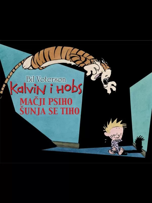 Kalvin i Hobs 6-Mačji psiho šunja se tiho