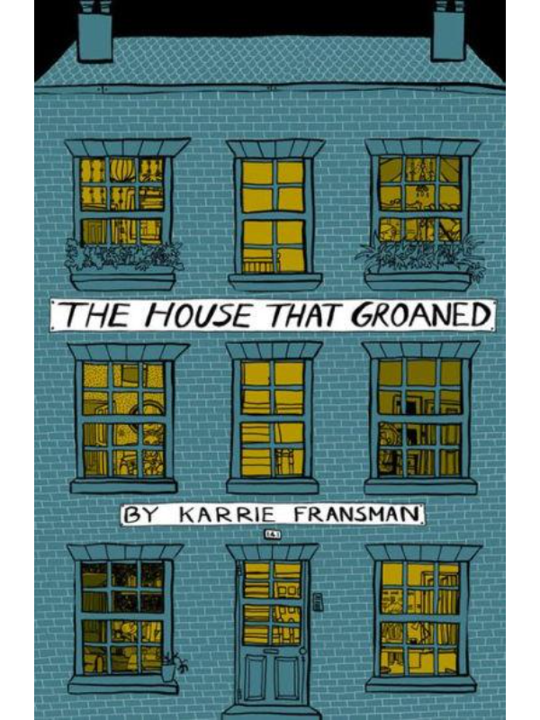 The House that Groaned
