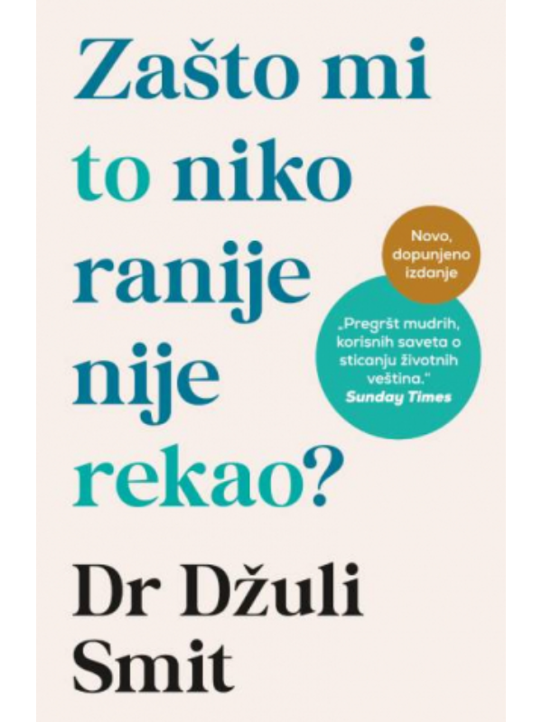 Zašto mi to niko ranije nije rekao? – dopunjeno izdanje
