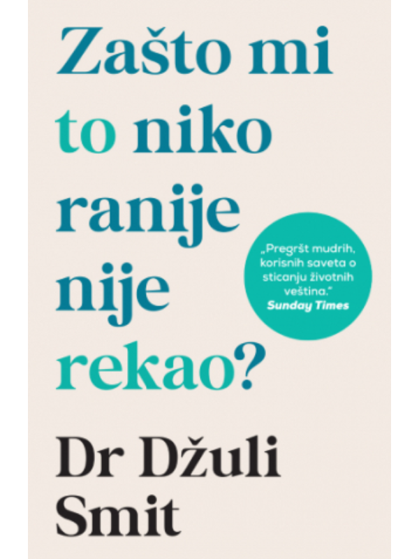 Zašto mi to niko ranije nije rekao?