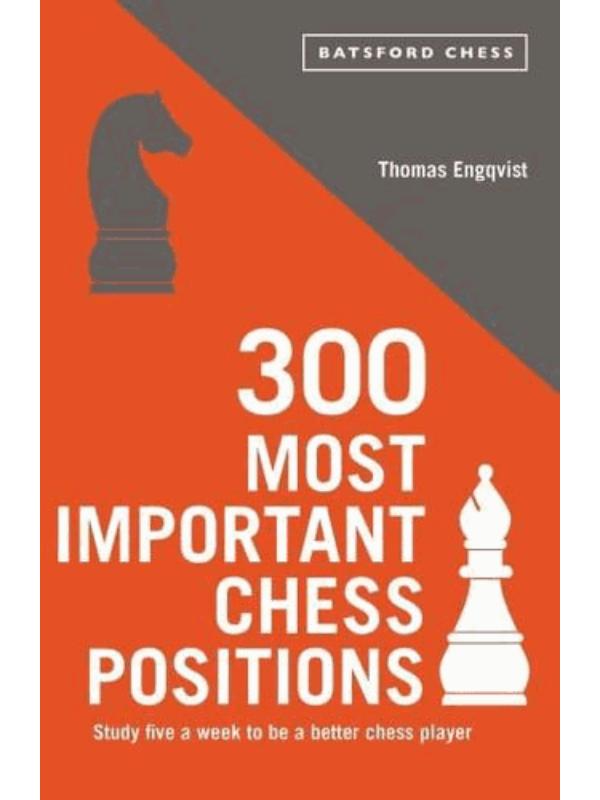 300 Most Important Chess Positions