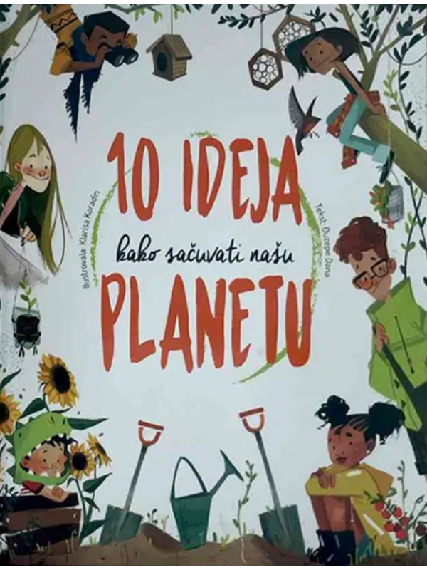 10 Ideja Kako Sačuvati našu planetu