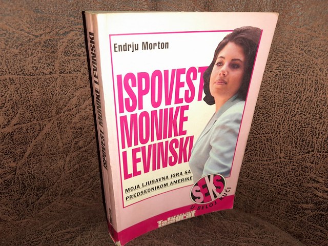 Ispovest Monike Levinski Endrju Morton