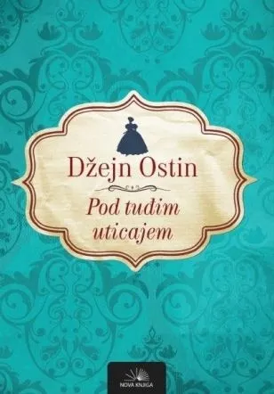 POD TUĐIM UTICAJEM