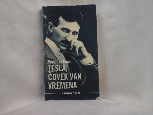 Tesla čovek van vremena Margaret Čejni