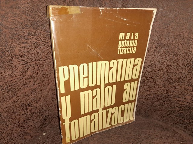 Pneumatika u maloj automatizaciji,prevod Nikolić