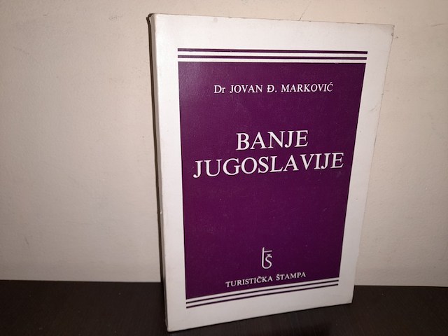 Banje Jugoslavije, Jovan Marković