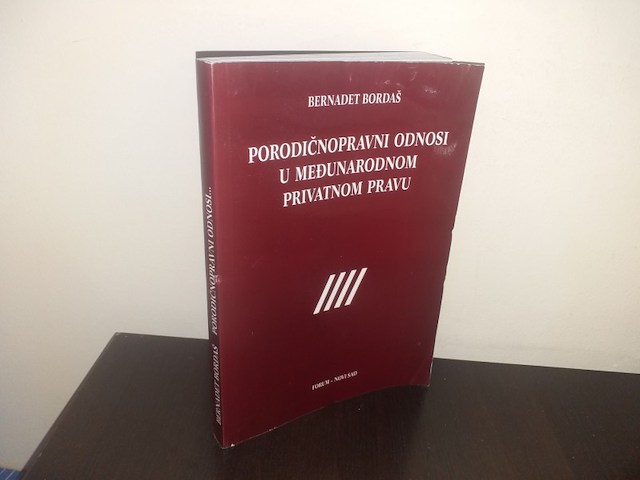 PORODIČNOPRAVNI ODNOSI U MEĐUNARODNOM PRIVATNOM PRAVU