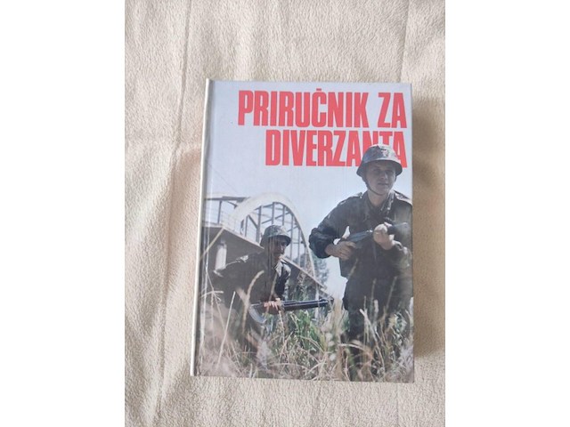Priručnik za diverzanta,grupa autora