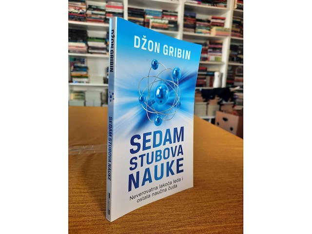 Sedam stubova nauke - Džon Gribin