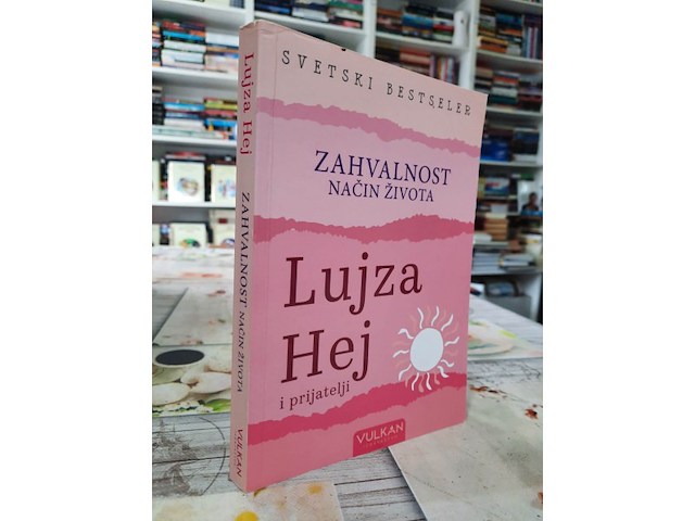 Zahvalnost: način života - Lujza Hej
