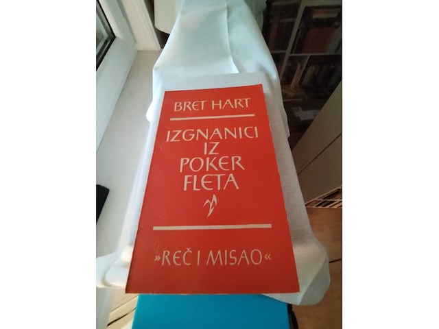 Izgnanici Iz poker fleta-Bret Hart