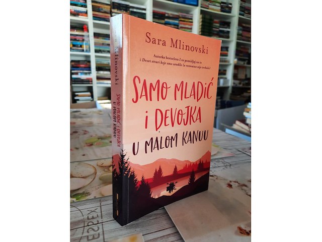 Samo mladić i devojka u malom kanuu - Sara Mlinovski