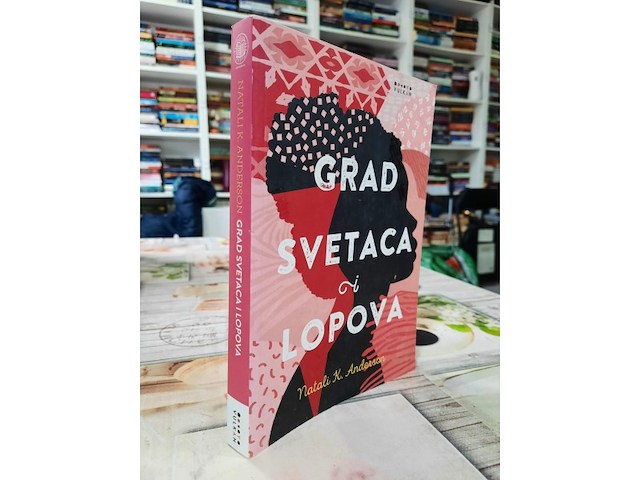 Grad svetaca i lopova – Natali K. Anderson