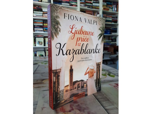 Ljubavne priče iz Kazablanke - Fiona Valpi