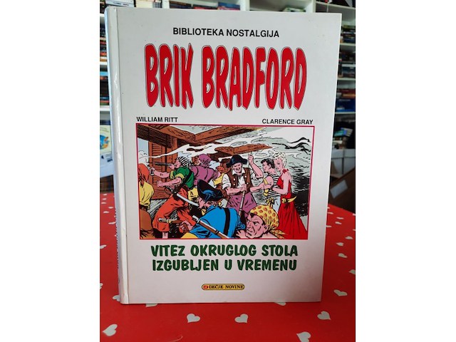 Vitez okruglog stola izgubljen u vremenu - Brik Bradford