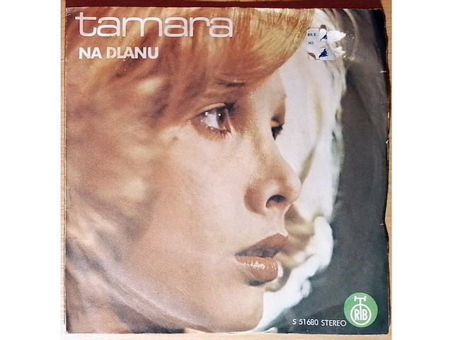 SP TAMARA PAVLOVIĆ - Na dlanu / Znam šta (1974) ODLIČNA