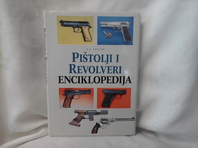 Pištolji i revolveri enciklopedija Hartink