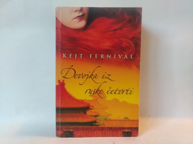 DEVOJKA IZ RUSKE CETVRTI - KEJT FERNIVAL
