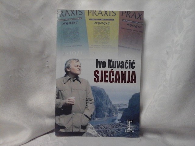 Sjećanja Ivo Kuvačić