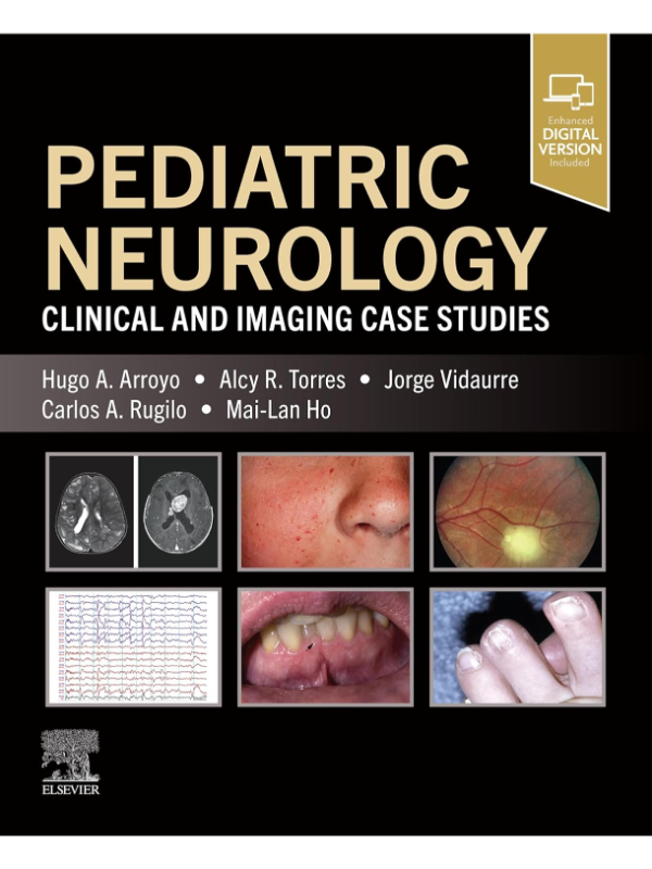 Pediatric Neurology: Clinical and Imaging Case Studies 1st Edition