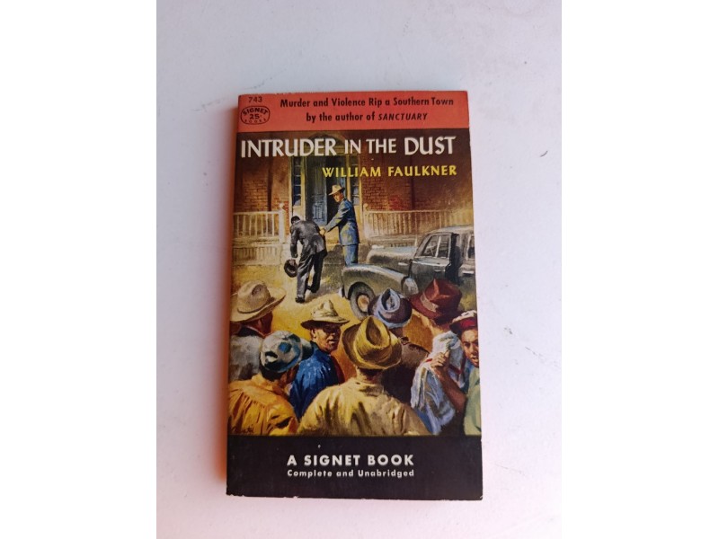 WILLIAM FAULKNER - INTRUDER IN THE DUST