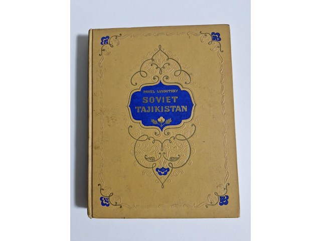 Soviet Tajikistan - Pavel Luknitsky