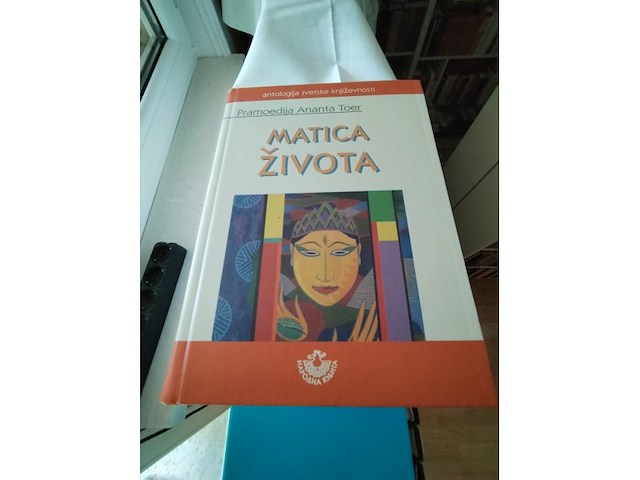 Matica života-Pramoedija Ananta Toer