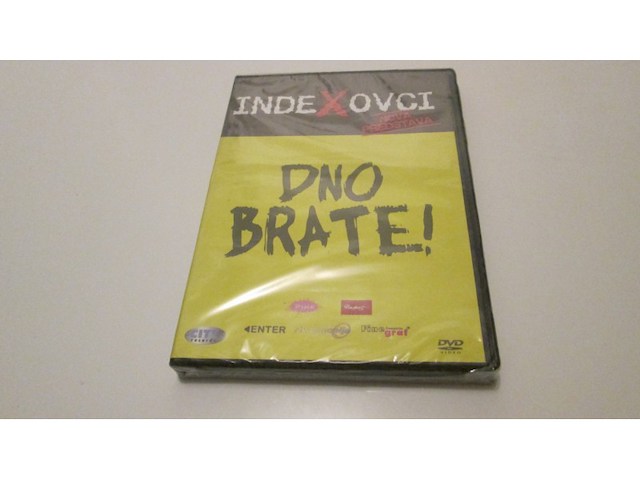 Dno brate!