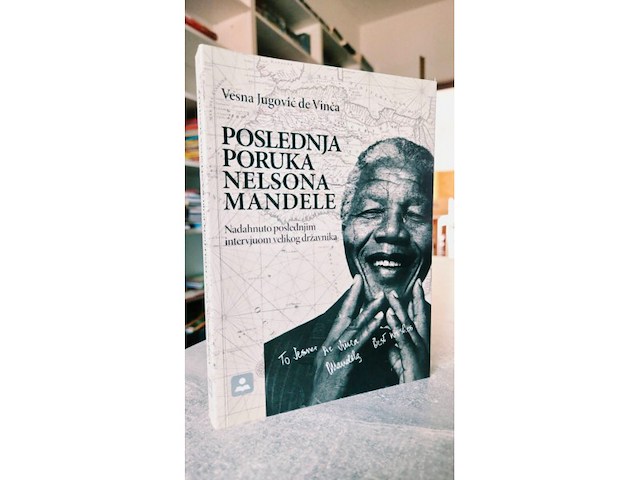 POSLEDNJA PORUKA NELSONA MENDELE