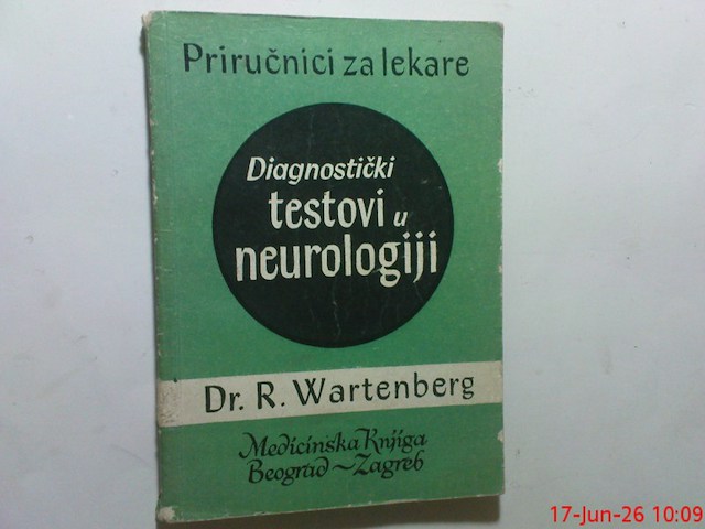 DR. R. WARTENBERG - DIJAGNOSTICKI TESTOVI U NEUROLOGIJI