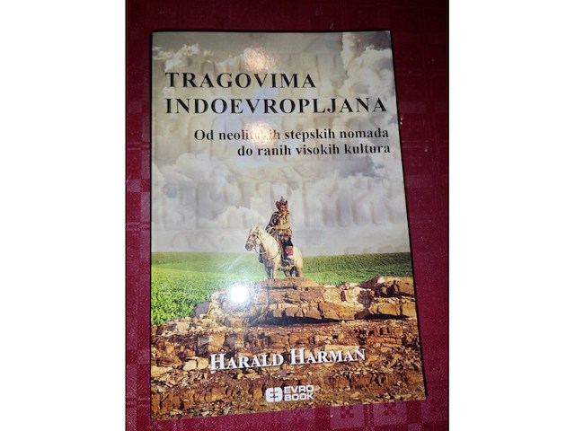 Tragovima indoevropljana Harald Harman