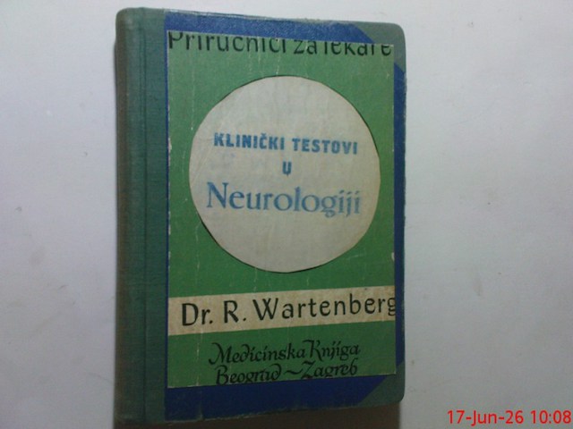 DR. R. WARTENBERG - KLINICKI TESTOVI U NEUROLOGIJI