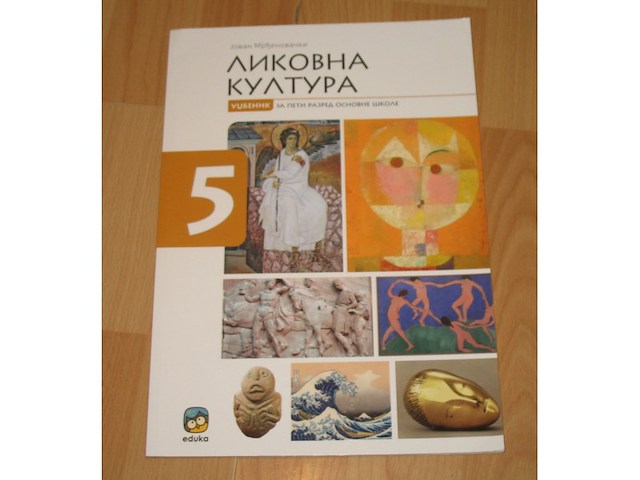 5. LIKOVNA KULTURA 5 EDUKA LIKOVNO