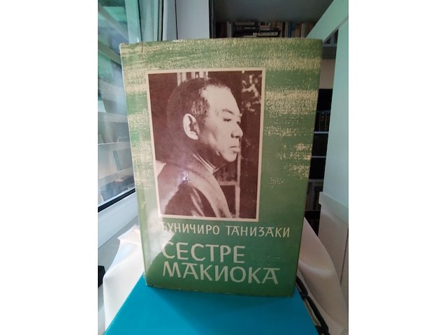Sestre Makioka-Đuničiro Tanizaki