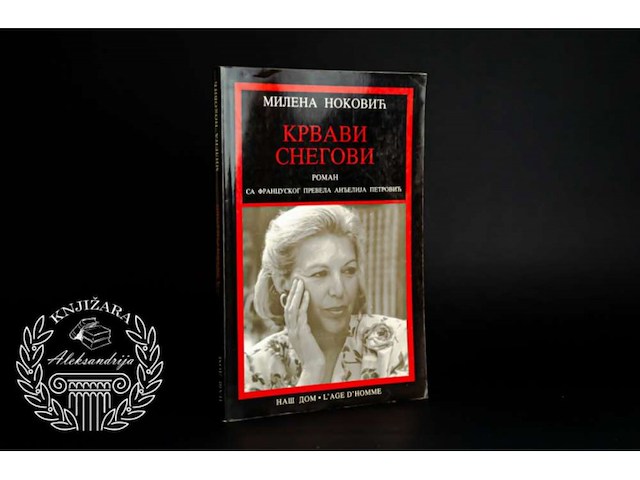 KRVAVI SNEGOVI - Milena Noković