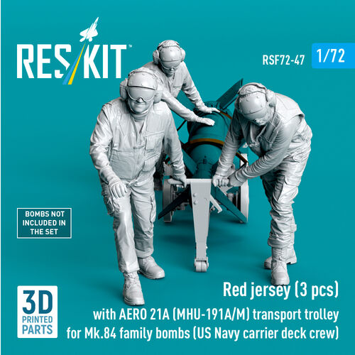 NEW! RES/KIT F72-0047 Red Jerseys (3 Figures) with AERO 21A (MHU-191A/M) Transport Trolley for Mk.84 Family Bombs (3D-Printed)