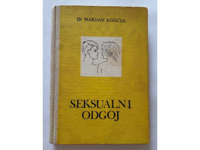 Seksualni odgoj - Marijan Košiček.
