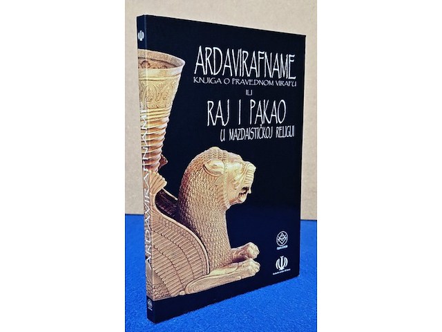 Arda Viraf Name : knjiga o pravednom Virafu ili raj