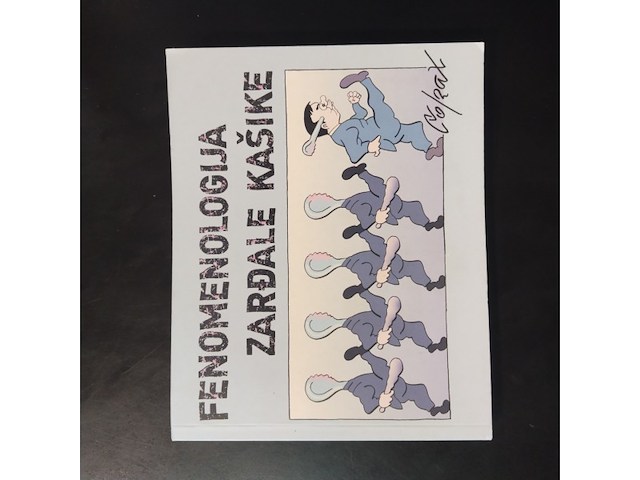 FENOMENOLOGIJA ZARDJALE KAŠIKE - Koraks