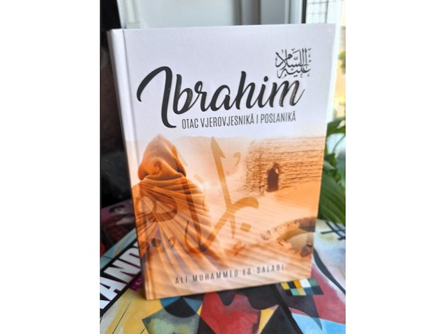 Ibrahim otac vjerovjesnika i poslanika