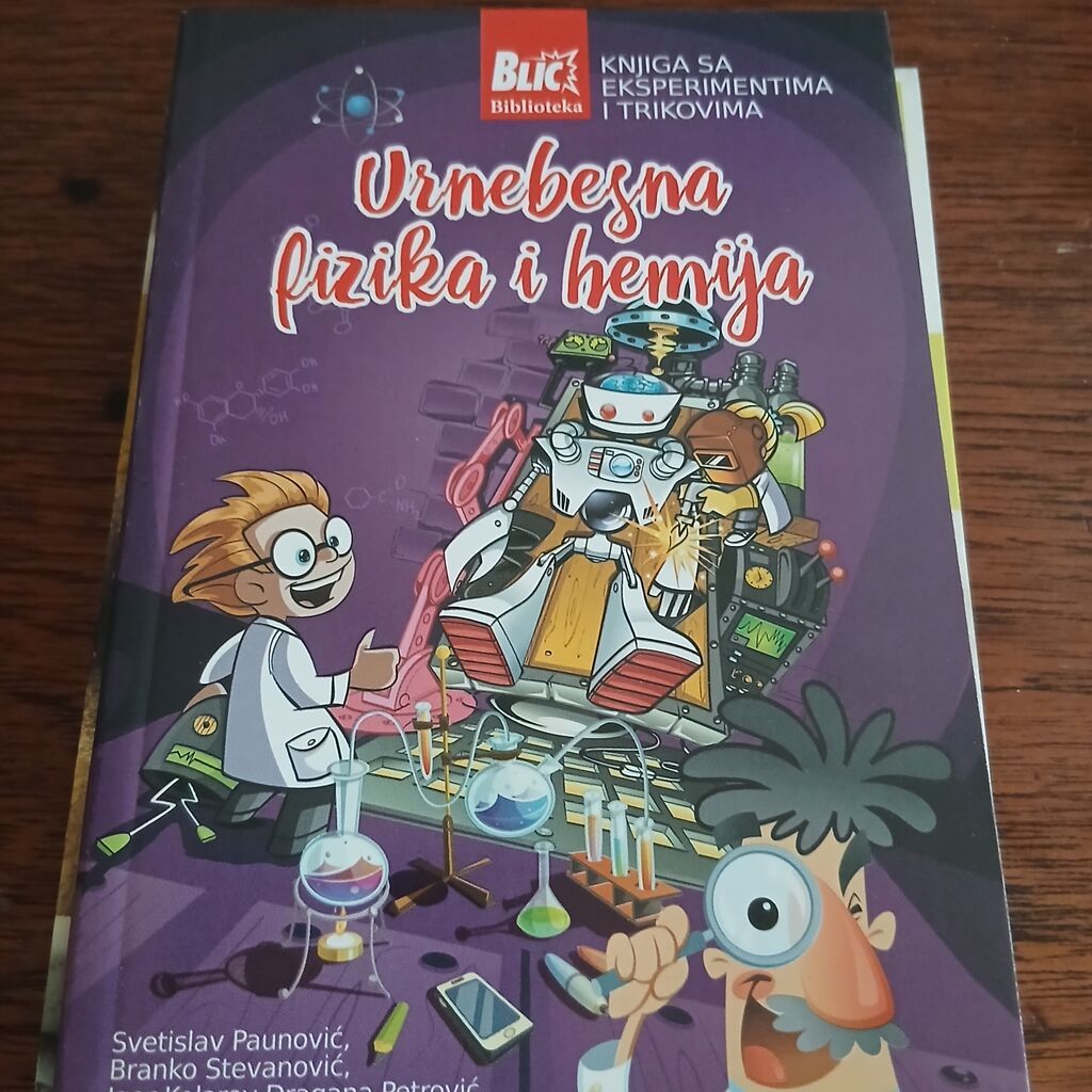 Urnebesna fizika i hemija – knjiga sa eksperimentima i trikovima (Blic
