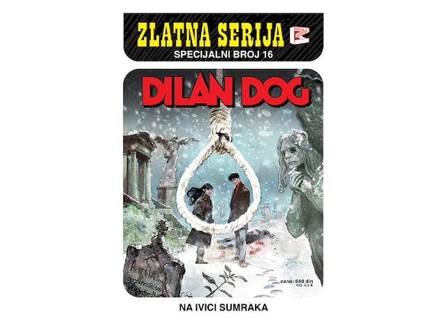 Zlatna serija specijalni broj 16 - Dilan dog: Na ivici sumraka