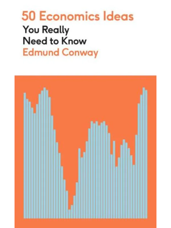 50 Economics Ideas You Really Need to Know