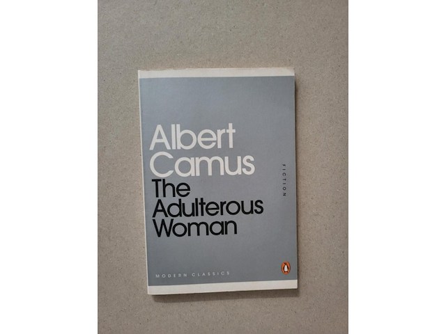 The Adulterous Woman  by Albert Camus