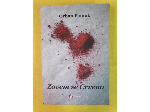 Orhan Pamuk - Zovem se Crveno